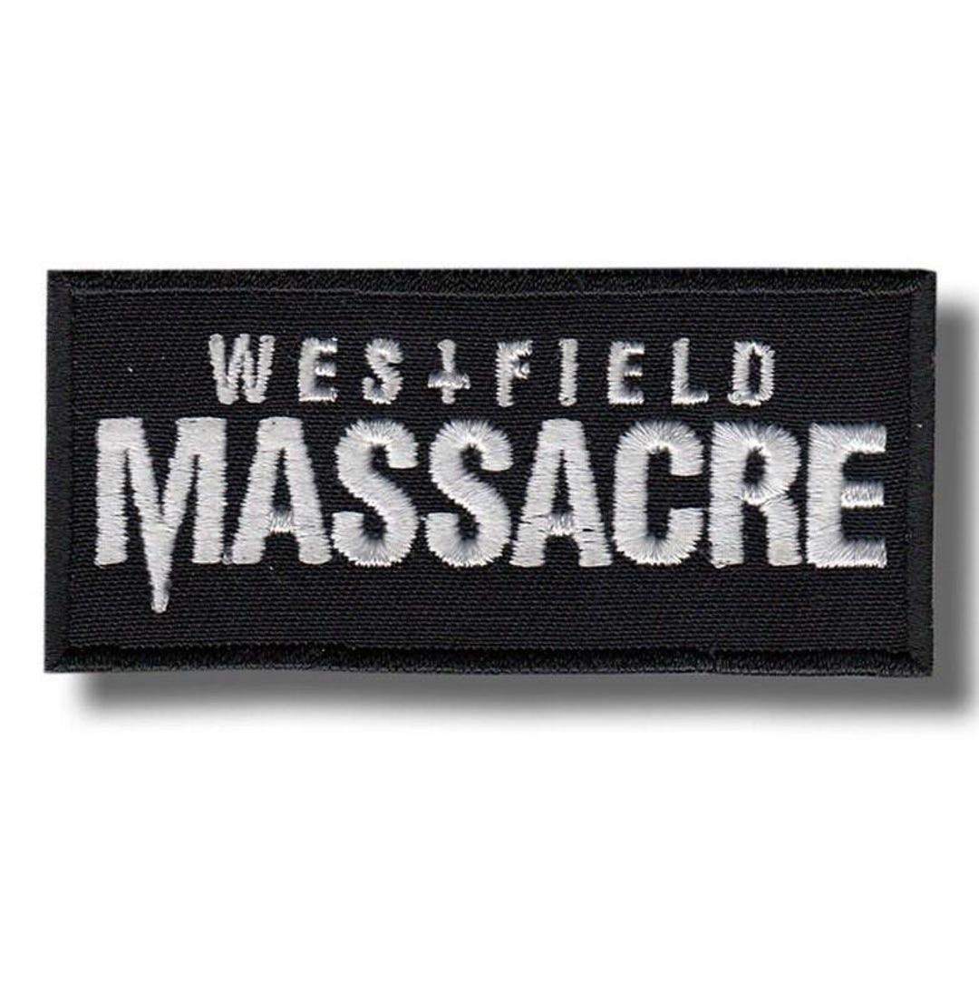 Westfield Massacre Embroidered Patch Badge Iron on Applique E7b37a - Etsy