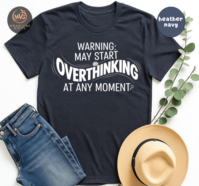 Warning May Start Overthinking at Any Moment Shirt, Funny Introvert ...