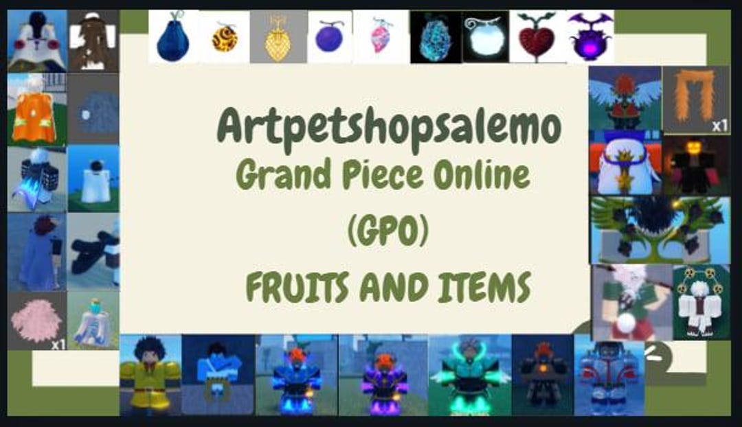 Grand Piece Online (GPO) 》》》》》FRUITS & ITEMS 《《《《《 Cheapest Price Fast ...