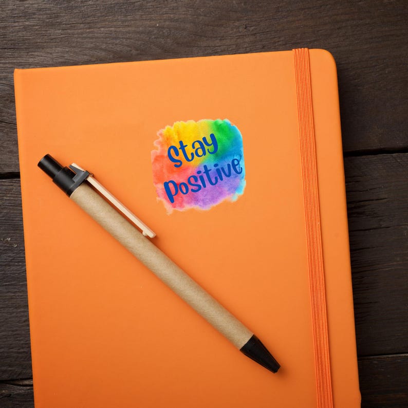 Stay Postive | Digital Download | Printable Sticker | Inspirational ...