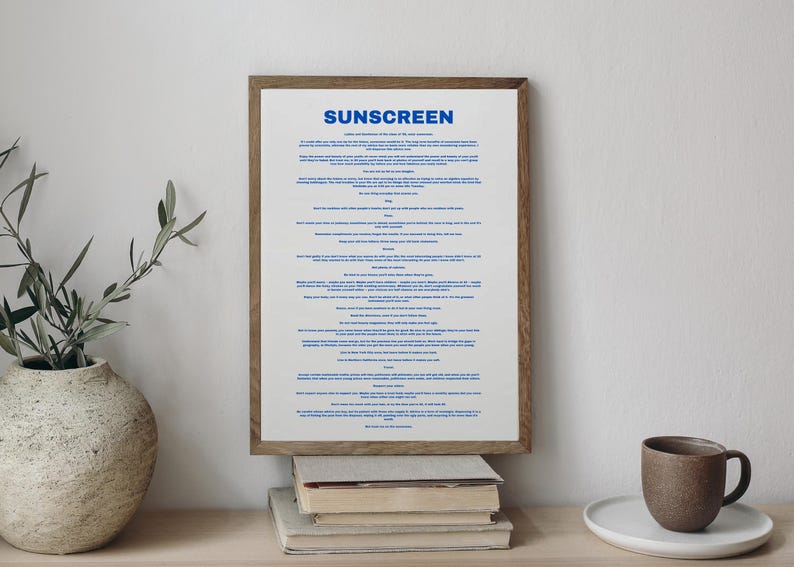 Blue Sunscreen Quote Baz Luhrmann Lyrics, Everyone’s Free | A4 / A3 ...