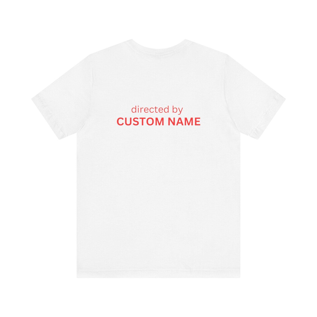Personalized Directed by Shirt Custom Shirt Actor Shirt Cinema Movie ...