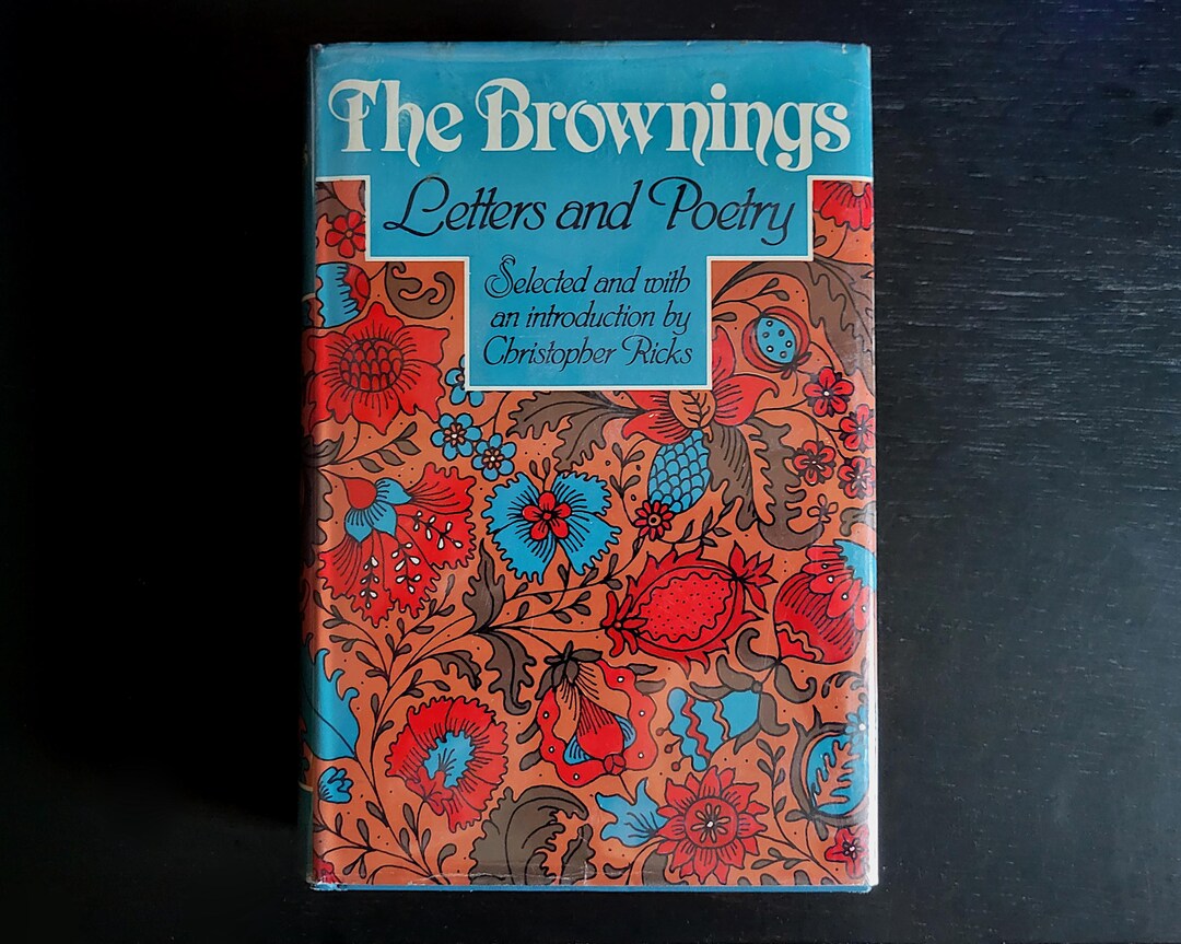 The Brownings: Letters & Poetry, Selected and With an Introduction by ...