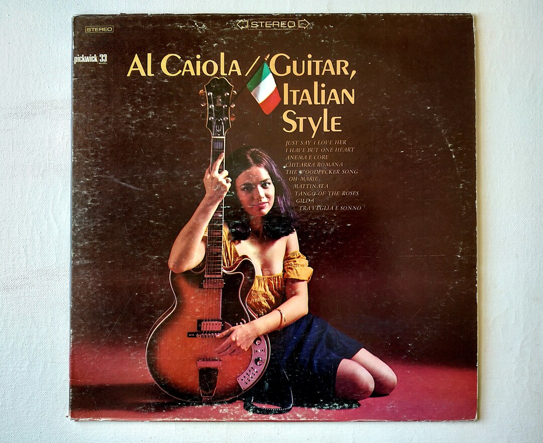 Al Caiola: Guitar, Italian Style - Vintage LP Record Pickwick 1966 ...