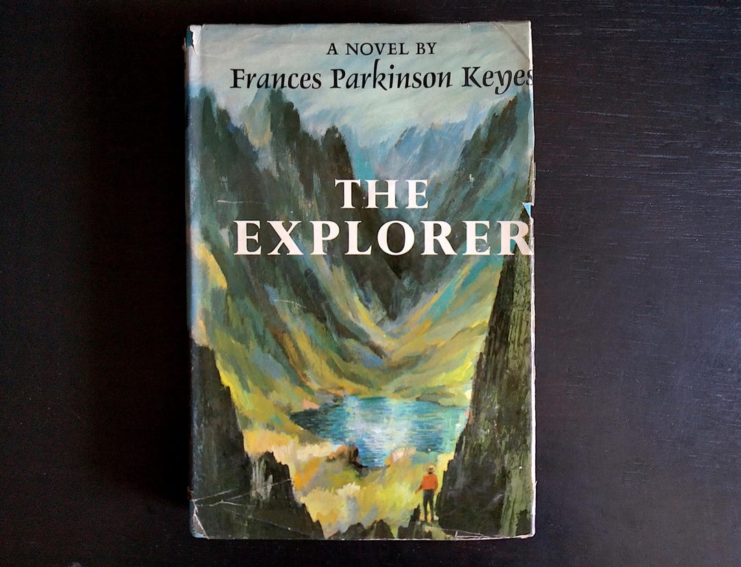 The Explorer by Frances Parkinson Keyes - Vintage Hardcover Book W ...