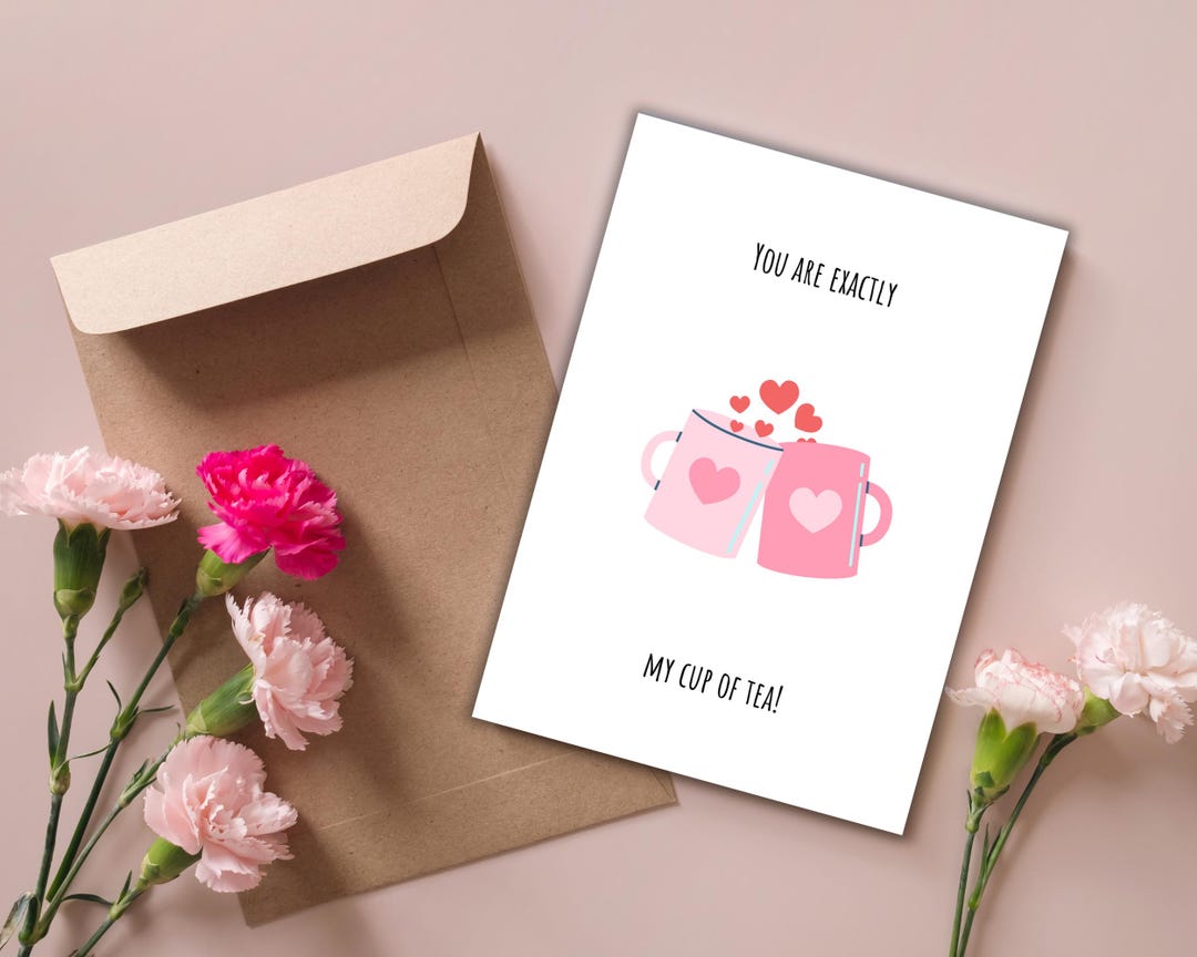 Printable Love Card Instant Download Funny Tea Pun You're Exactly My ...