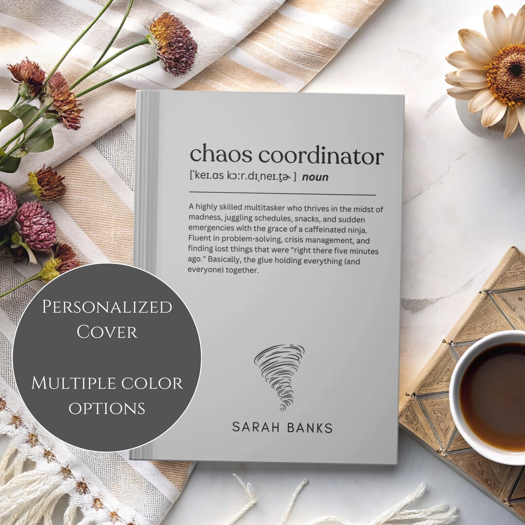 Chaos Coordinator Personalized Minimalist Hardcover Journal - Perfect ...