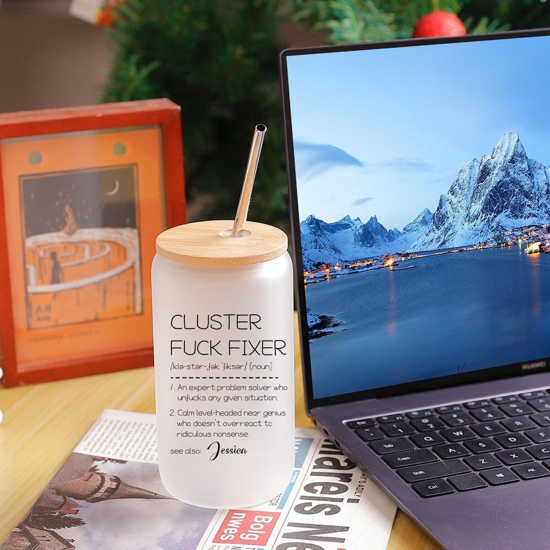Cluster Fuck Glass Cup, Coworker Easter Gift, Cluster Fuck Fixer ...