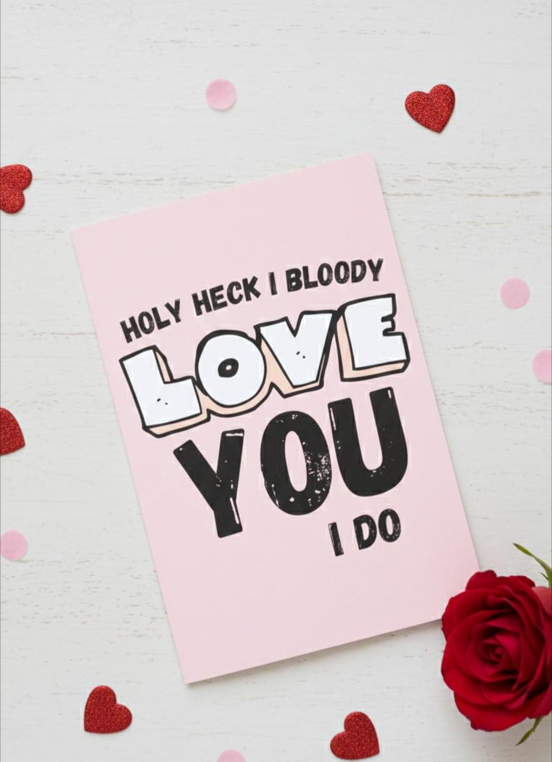 Valentine’s Day Card Holy Heck I Bloody Love You, I Do. Funny Cute ...
