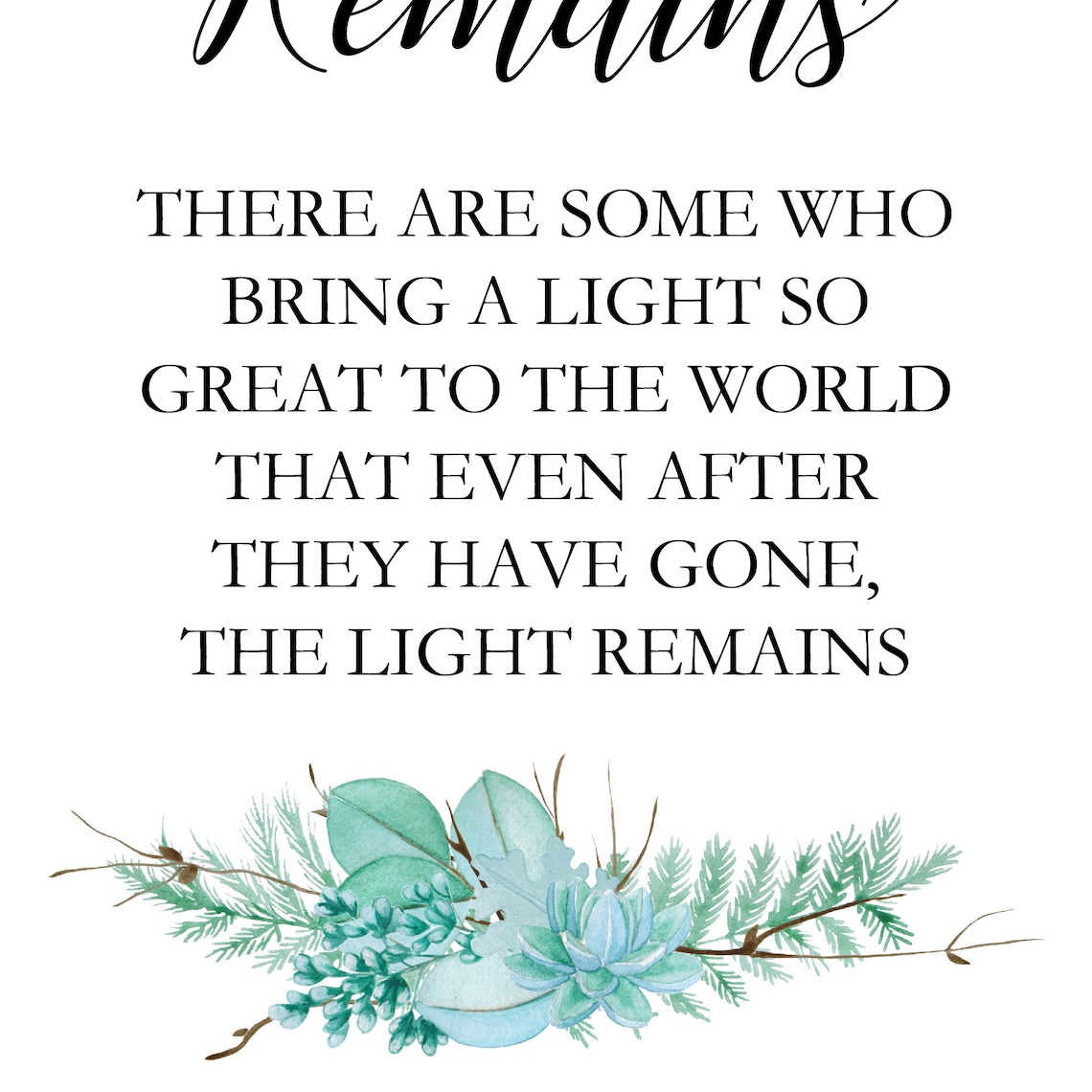 The Light Remains Greenery Wedding Memorial Quote Sign - Etsy