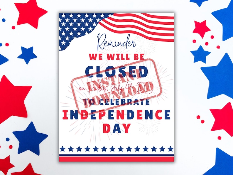 Printable Closed for Independence Day Sign, 4th of July 2025, Closed ...