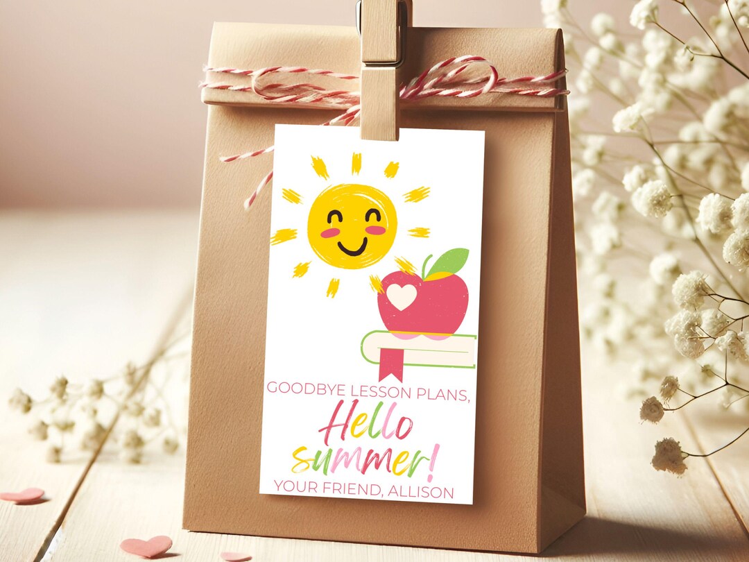 Editable Last Day of School Tag, Goodbye Lesson Plans Gift Tag, End of ...