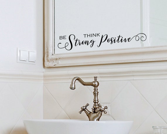 Be Strong Think Positive Vinyl Decal Follow Your Dreams | Etsy