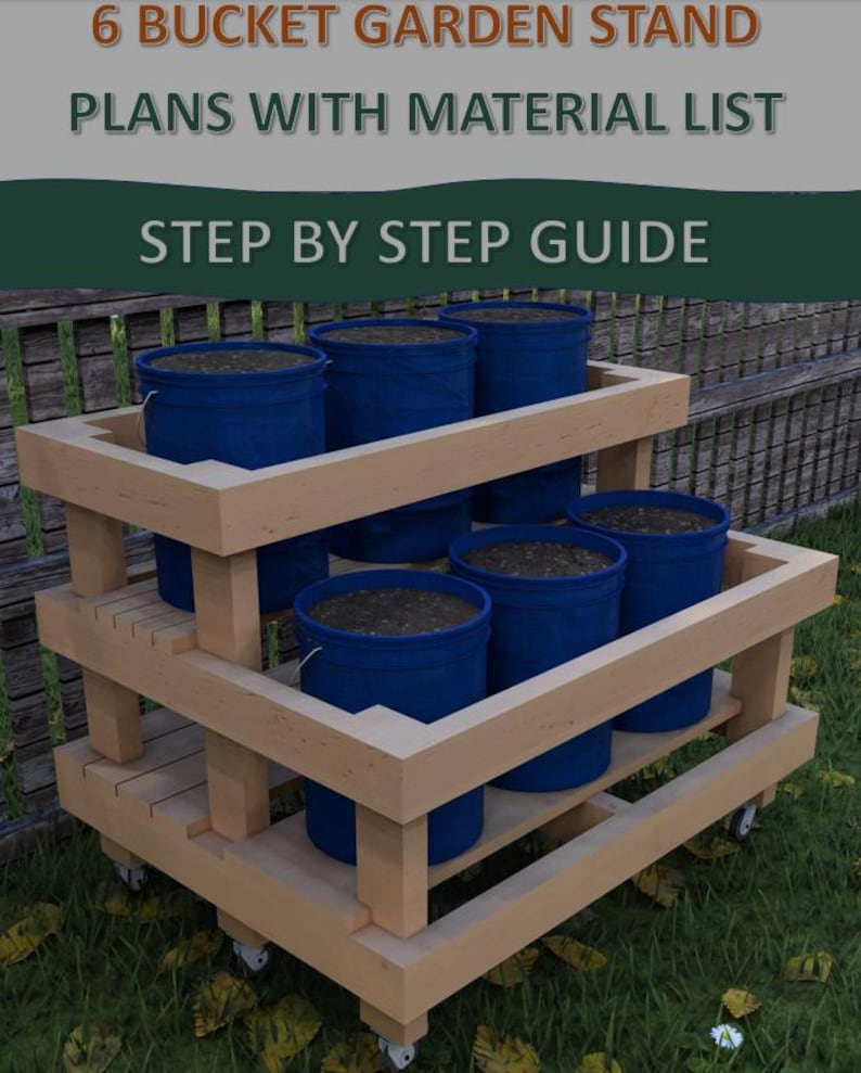 DIY 6-bucket Garden Stand Plans: Mobile Tiered Design 5-gallon (digital ...