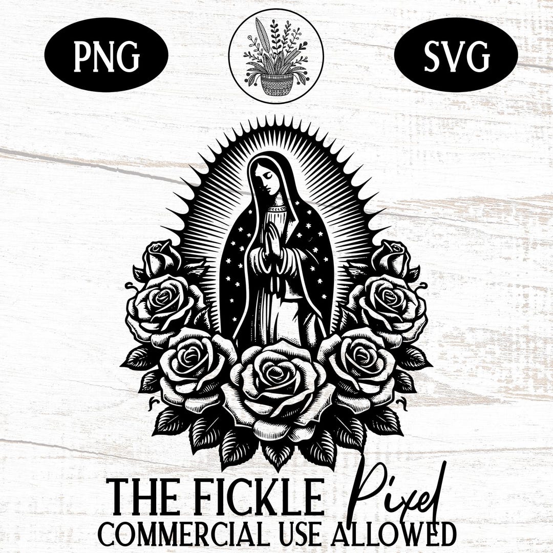 Virgen De Guadalupe SVG PNG File, Virgin Mary Svg, Mother Mary, Lady of ...