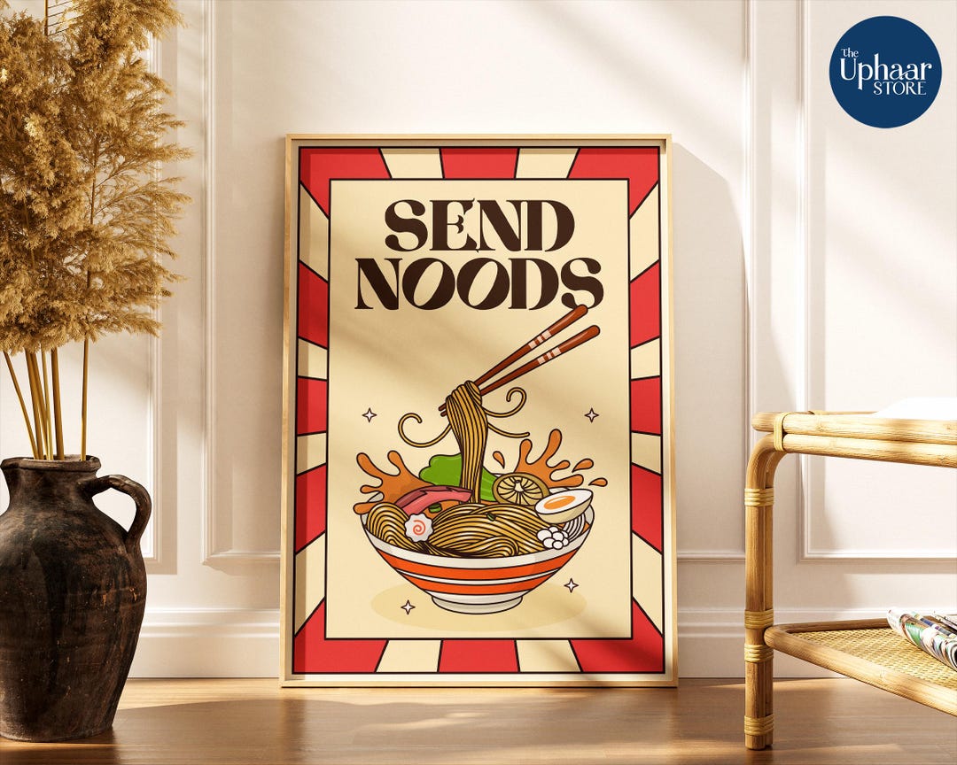 Send Noods Poster, Funny Ramen Wall Art, Japanese Food Print, Kitchen ...