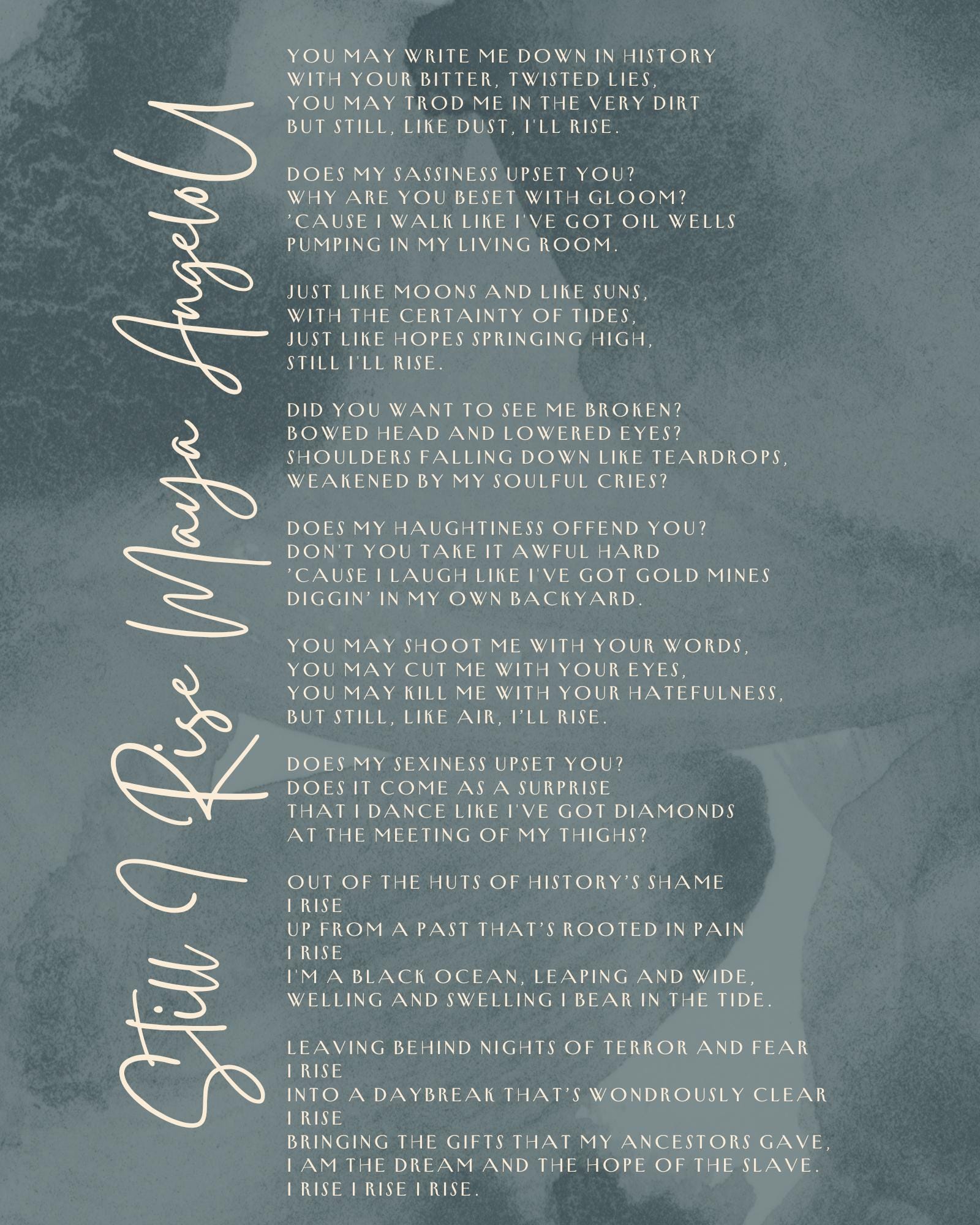 Still I Rise – Maya Angelou Poem Digital Artwork, Printable Design ...