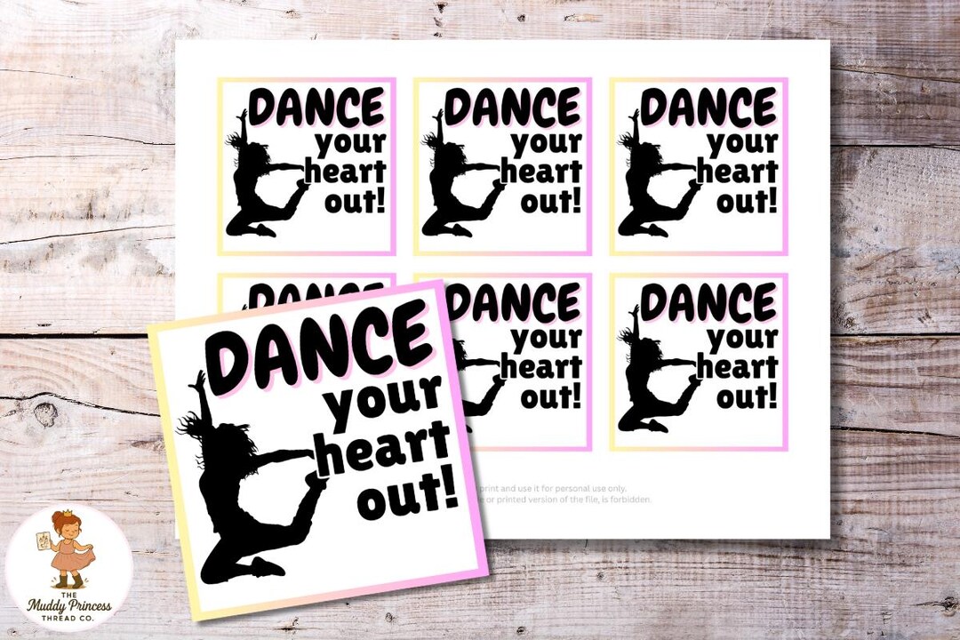 Dance Your Heart Out Gift Tags – Printable Dance Recital Tags for ...