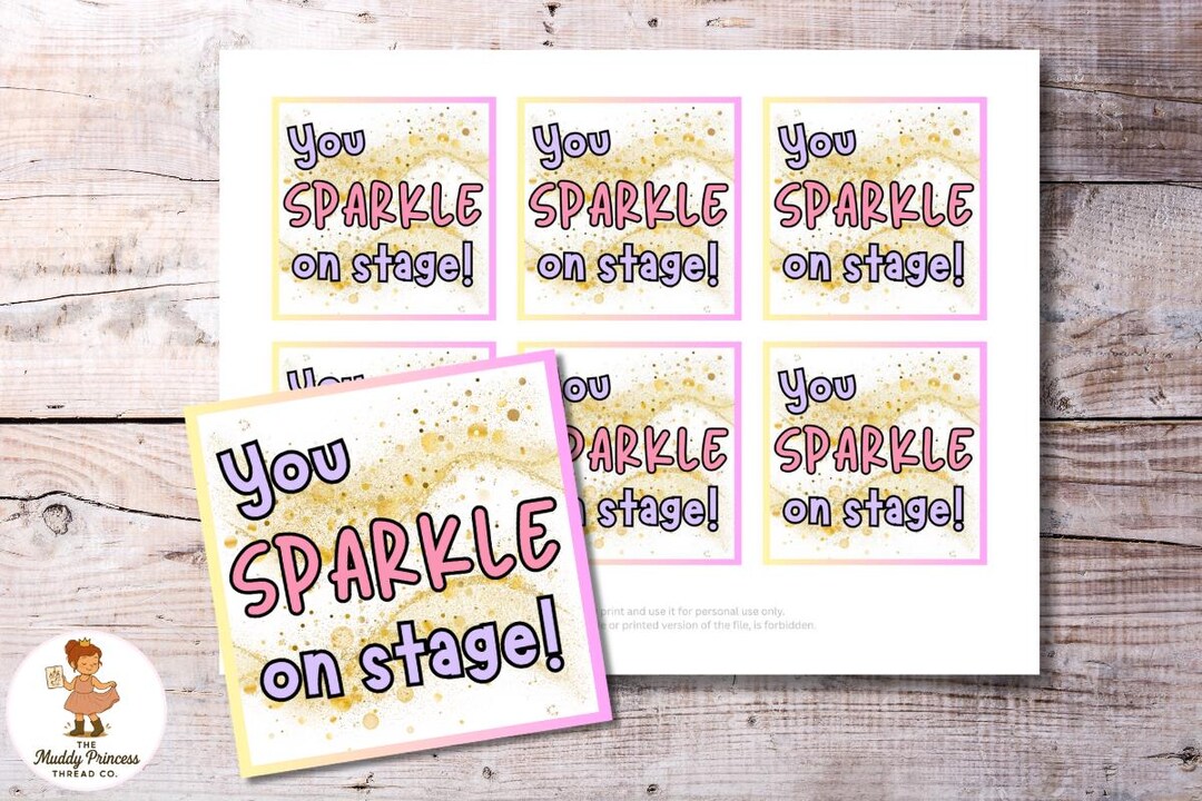 You Sparkle on Stage Gift Tags – Printable Dance Recital Tags for ...