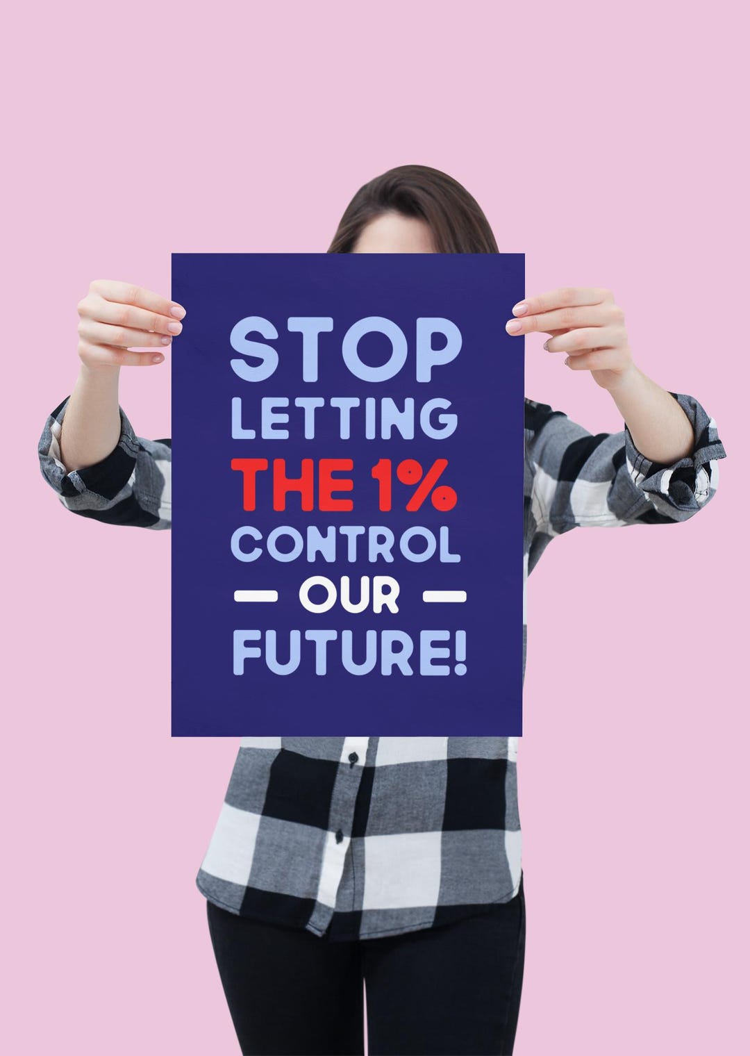 Stop Letting the 1% Control Our Future Anti Trump Anti Musk Poster ...