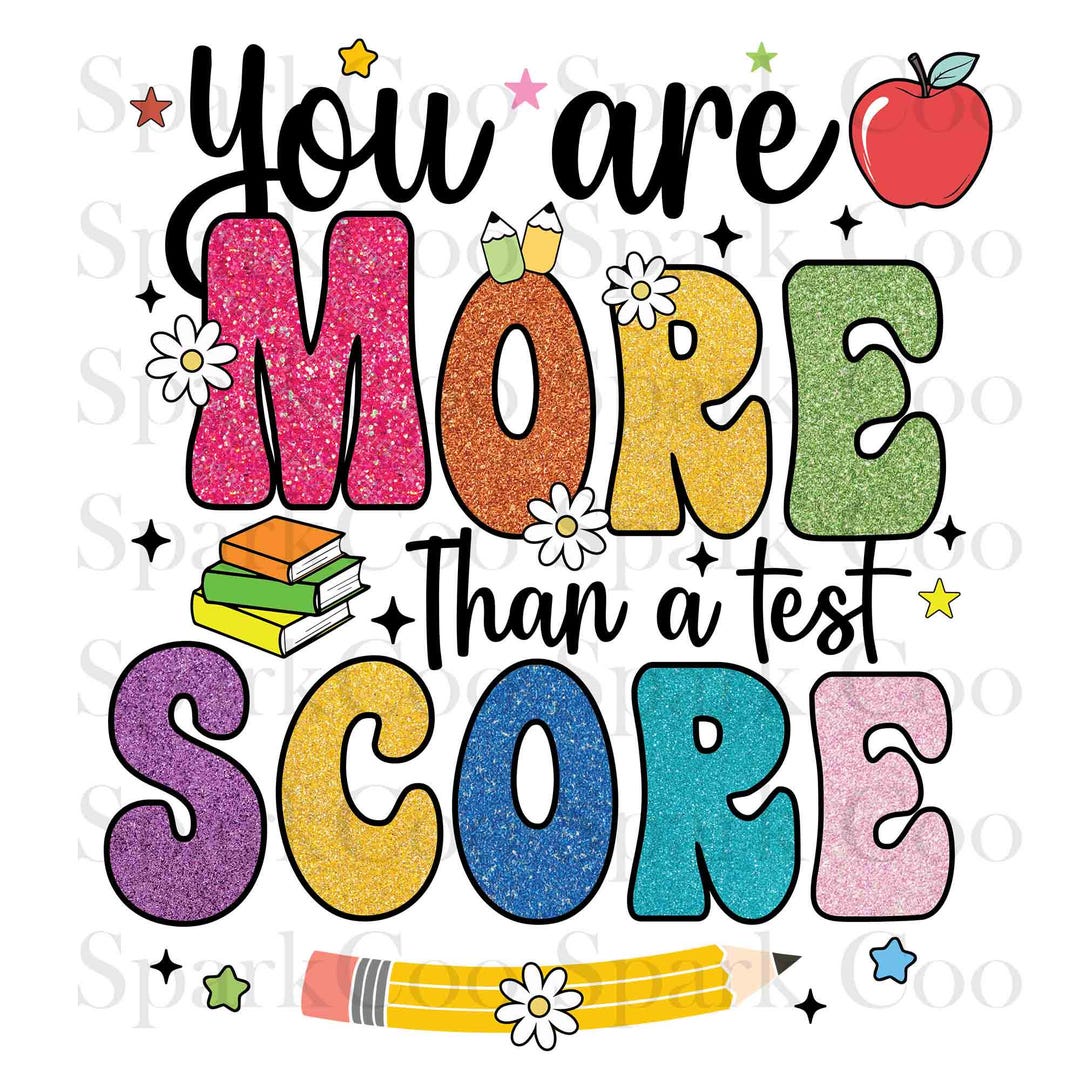 You Are More Than A Test Score PNG, Testing Day Png, Test Day Png, Rock ...