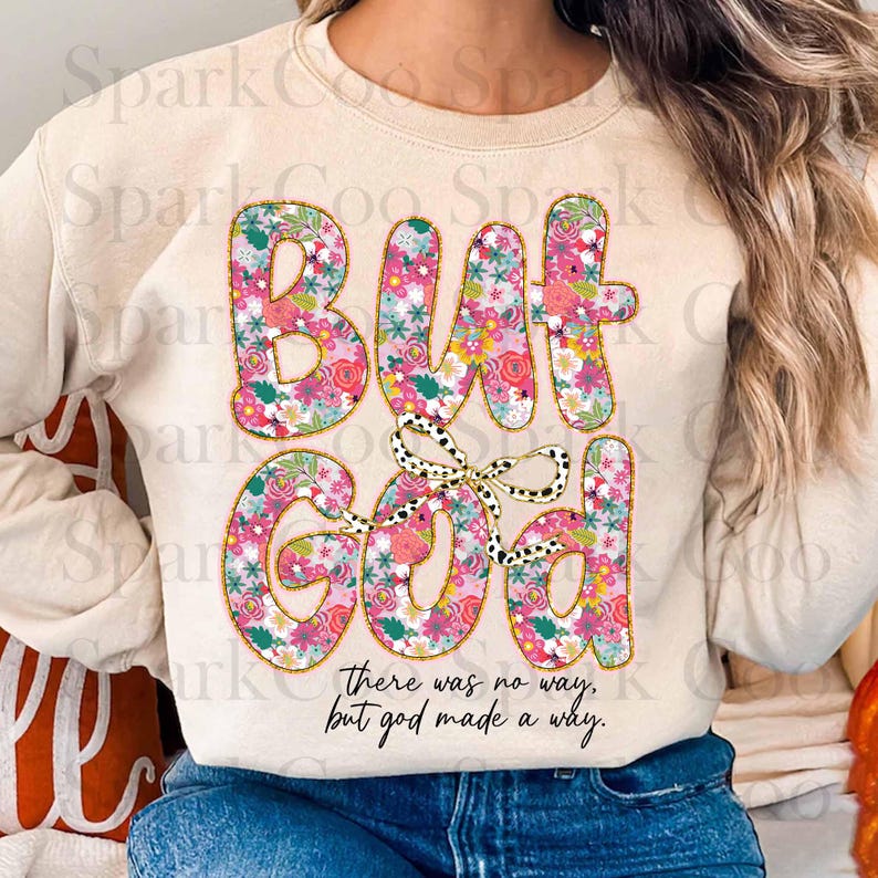 Preppy Floral but God Png, Christian Png, Bible Jesus Design Png, God ...