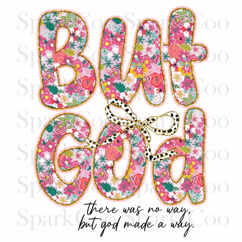 Preppy Floral but God Png, Christian Png, Bible Jesus Design Png, God ...
