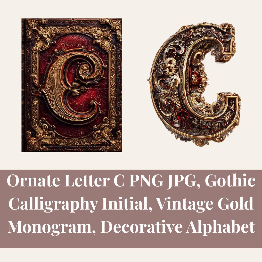 Ornate Letter C PNG JPG, Gothic Calligraphy Initial, Vintage Gold ...