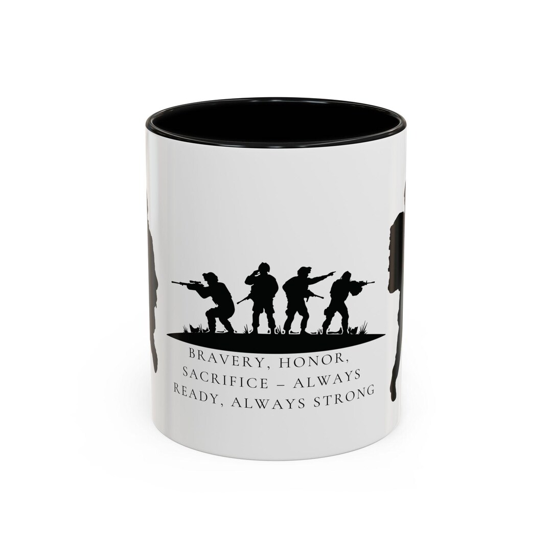 Mug, Bravery Honor Sacrifice Always Strong Coffee Cup, Military Gift ...
