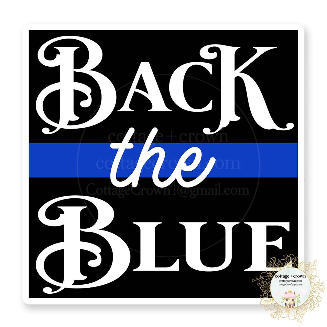Back the Blue Law Enforcement Police Thin Blue Line Vinyl Decal Sticker ...