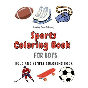 Coloring Book Sports for Boys Coloring Book Bold and Easy Coloring ...