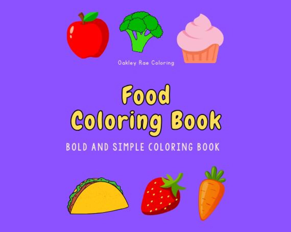 Printable Bold and Easy Food Coloring Book Printable Activities Food ...
