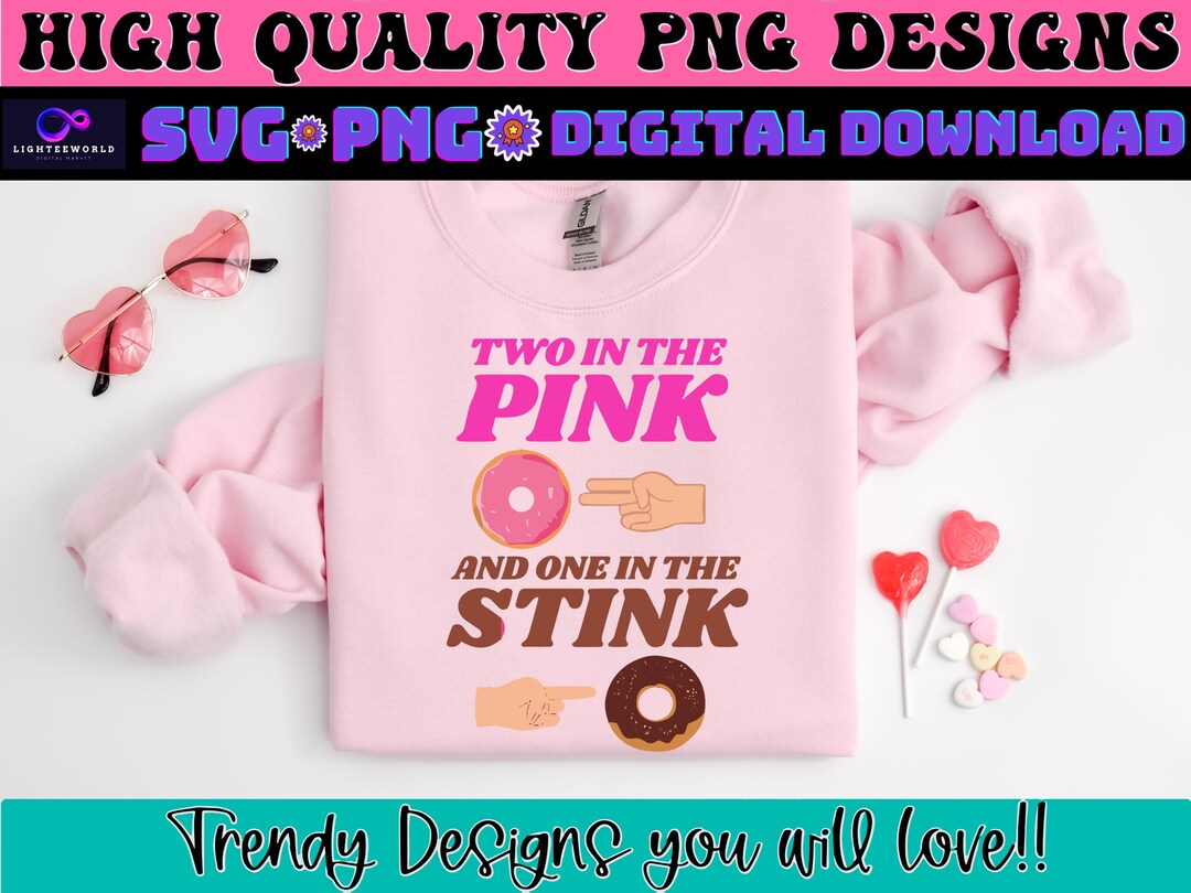 Two ın the Pink and One in the Stınk Svg, Funny Graphic Svg, Pickle ...