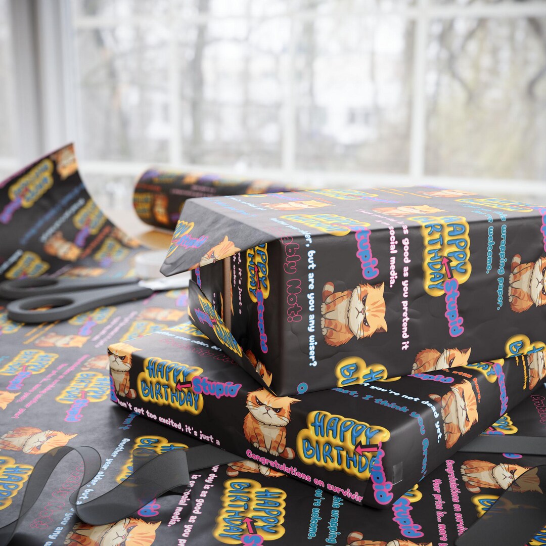 Grumpy Kitty Wrapping Paper: Sarcastic "happy Stupid Birthday" - Cat ...