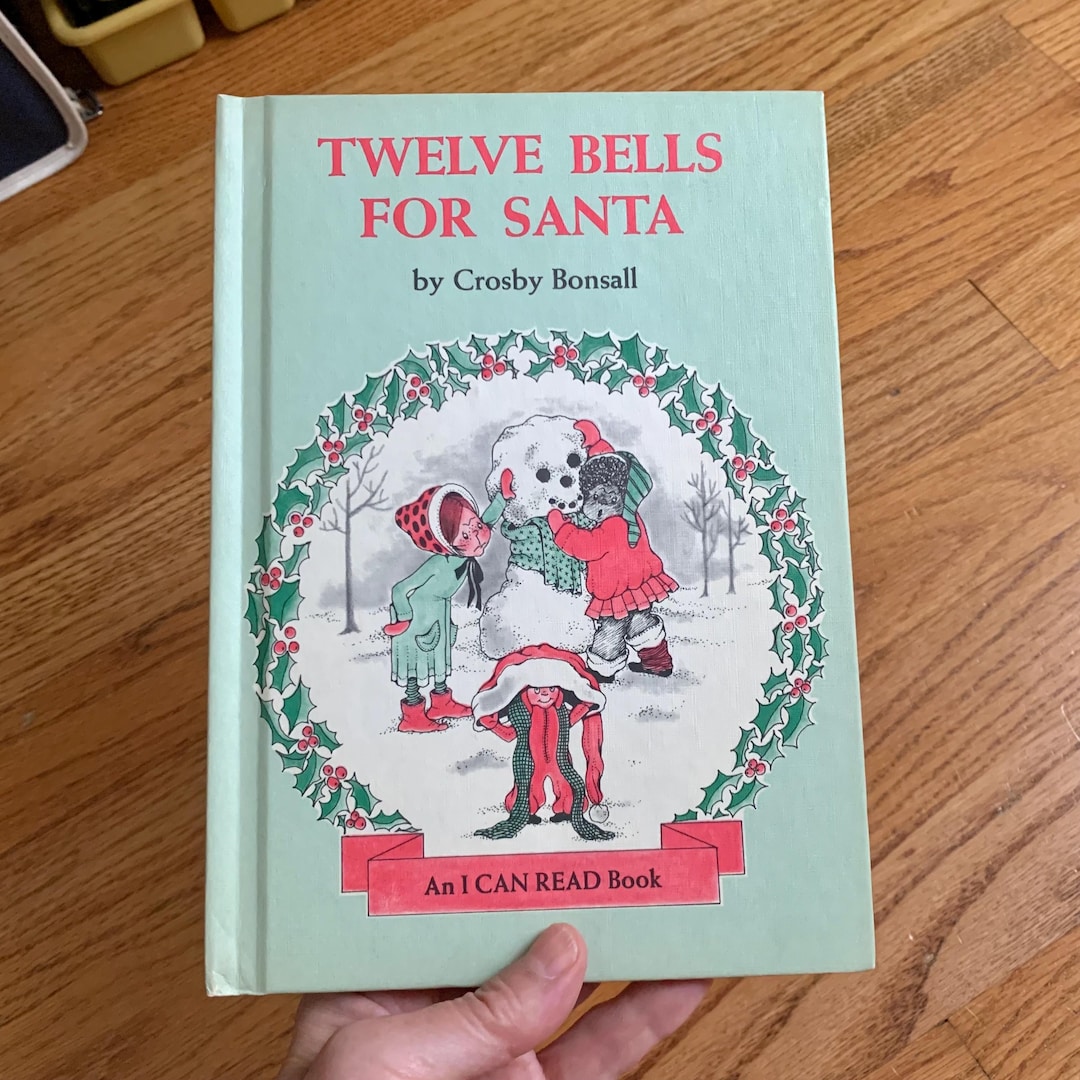 Twelve Bells for Santa 1977 I Can Read Book Hc Crosby Bonsall, Vintage ...