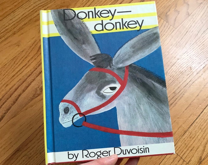 Vintage 1960s Childrens Book, Donkey Donkey by Roger Duvoisin 1968 Hc ...