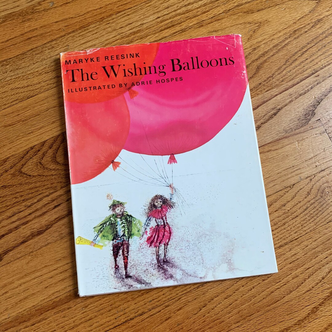 Vintage the Wishing Balloons by Maryke Reesink 1971 Hcdj, Children's ...