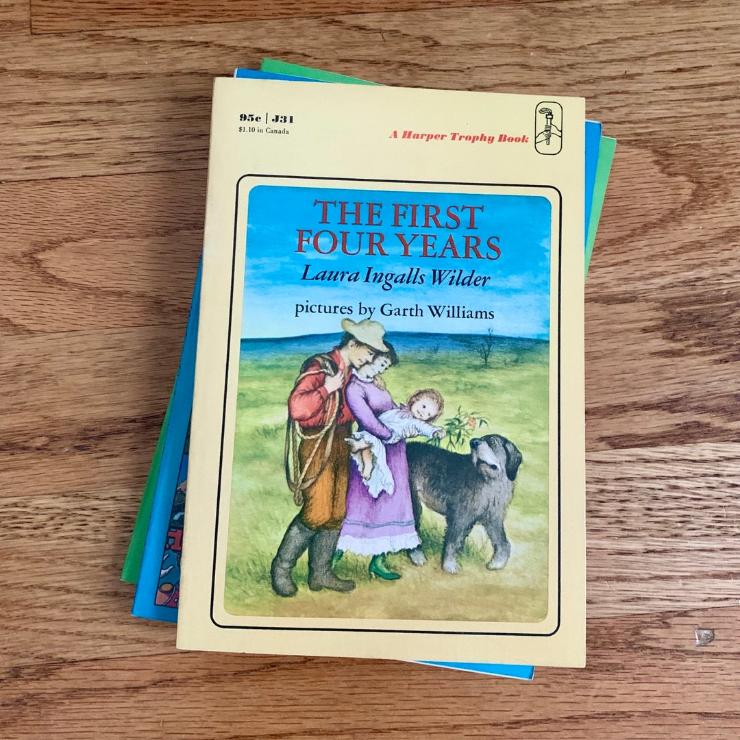Vintage 1971 'the First Four Years' by Laura Ingalls Wilder: Pioneer ...