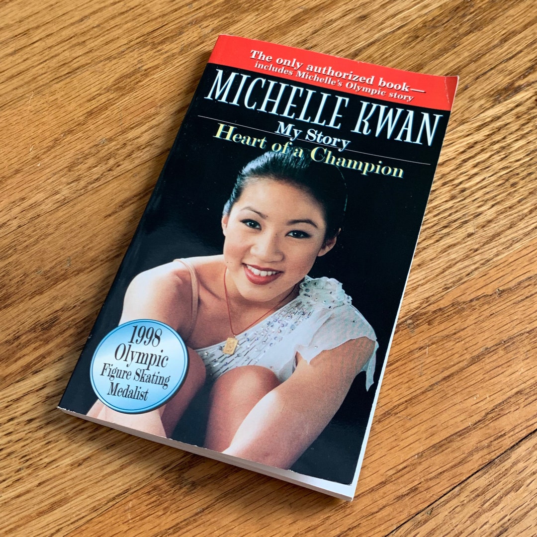 Michelle Kwan My Story Heart of A Champion 1998 Pb VGC, Vintage Kids ...