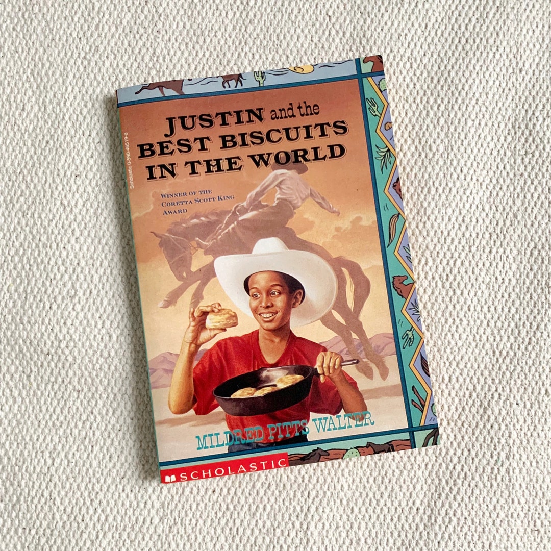 Justin and the Best Biscuits in the World by Mildred Pitts Walter 1991 ...