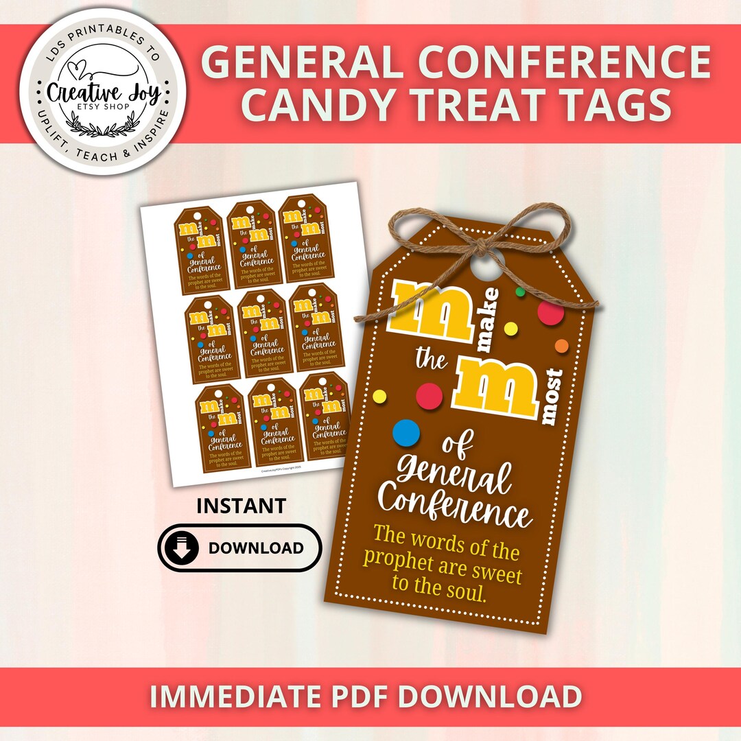 LDS General Conference Make the Most Candy Treat Tag Printable | Young ...