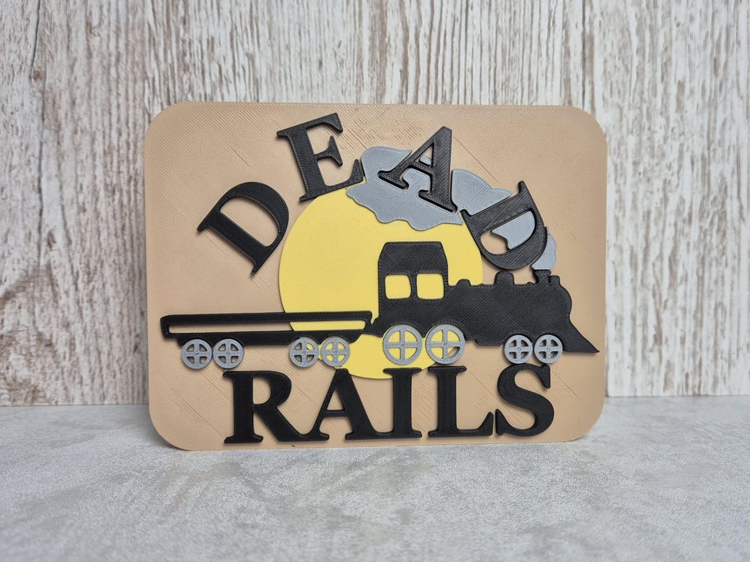 Dead Rails | 3D Printed Desk Sign – Custom Gamer Decor, Perfect Gift ...