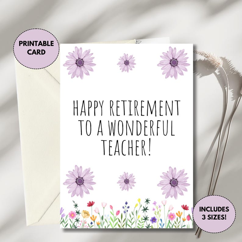 Printable Teacher Retirement Card | Floral Card for Teacher Retirement ...