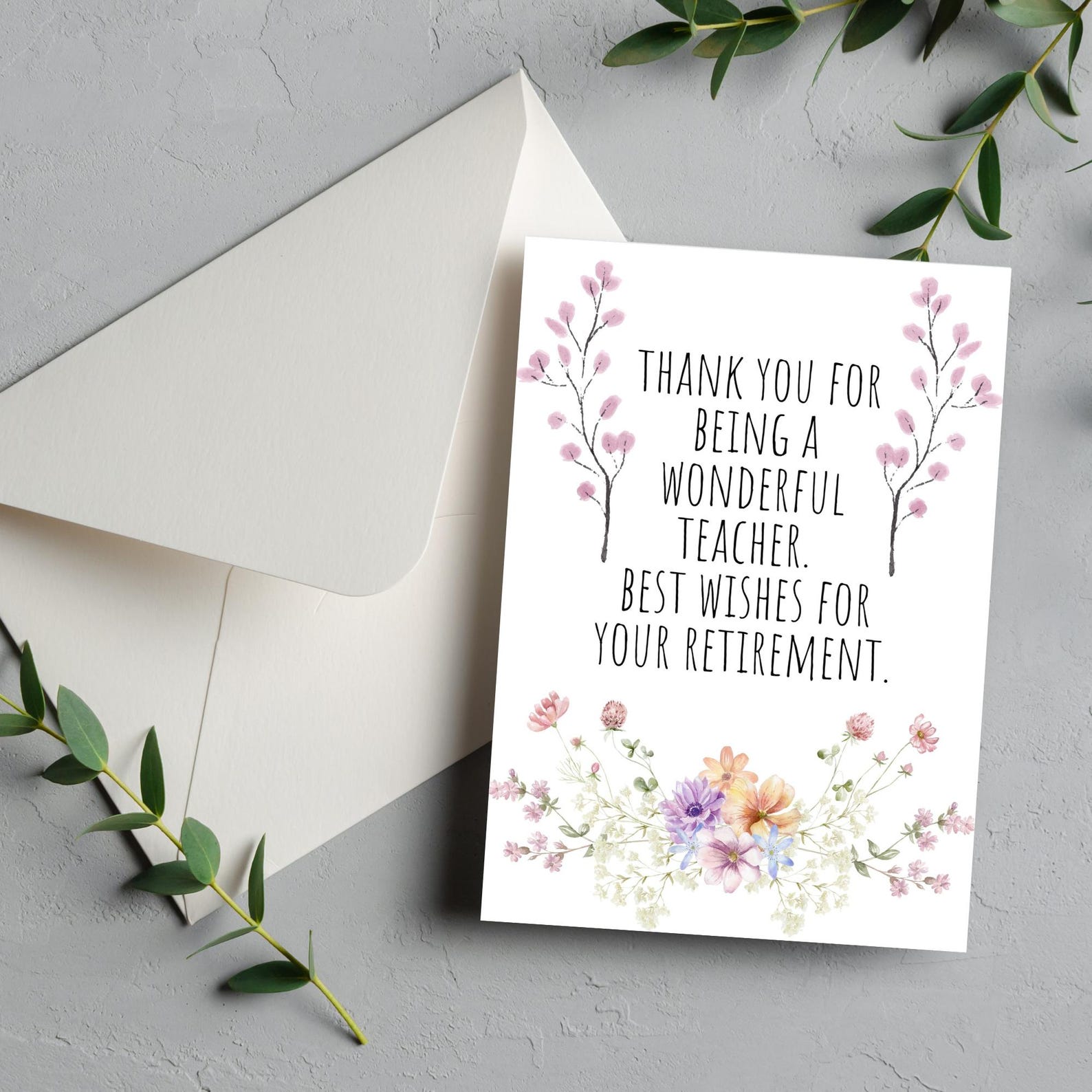 Printable Teacher Retirement Card | Floral Card for Teacher Retirement ...
