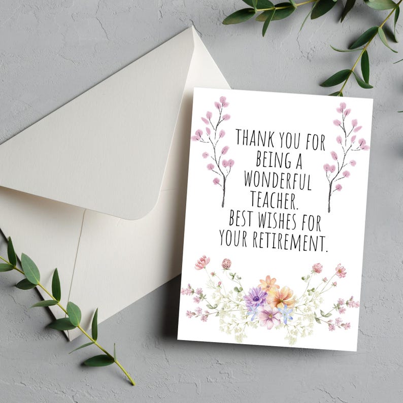 Printable Teacher Retirement Card | Floral Card for Teacher Retirement ...