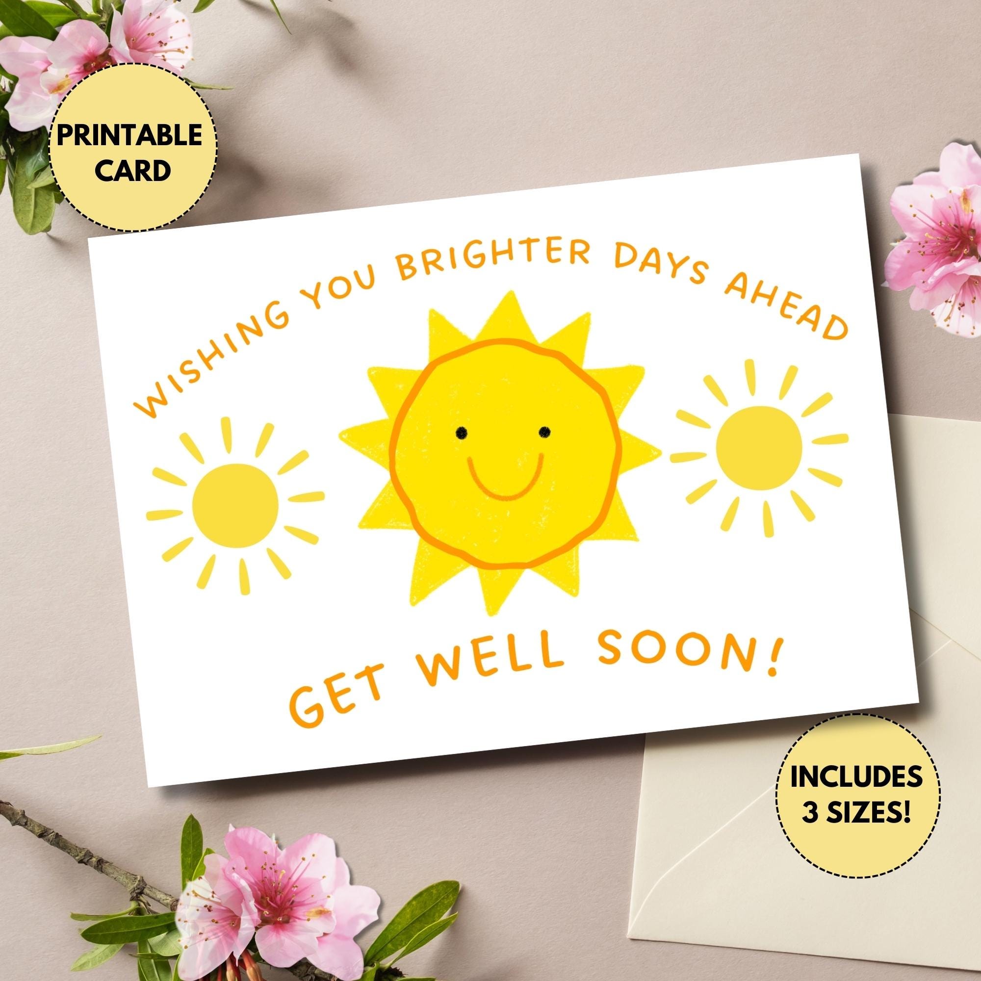 Printable Get Well Soon Card | Wishing You Brighter Days Ahead ...