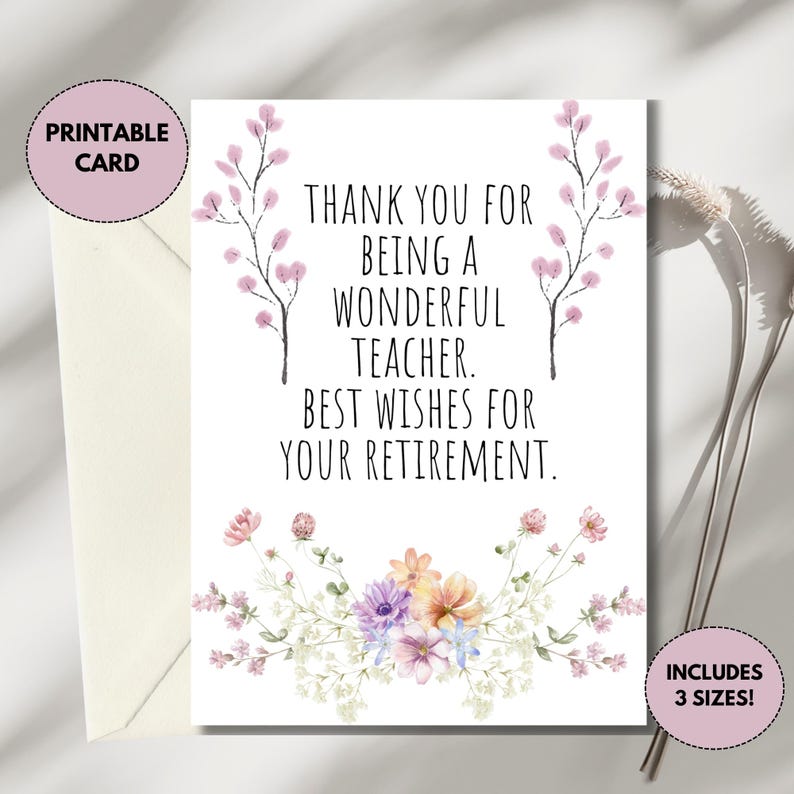 Printable Teacher Retirement Card | Floral Card for Teacher Retirement ...