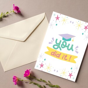 Printable Graduation Card | You Did It | Kindergarten, 5th Grade, High ...