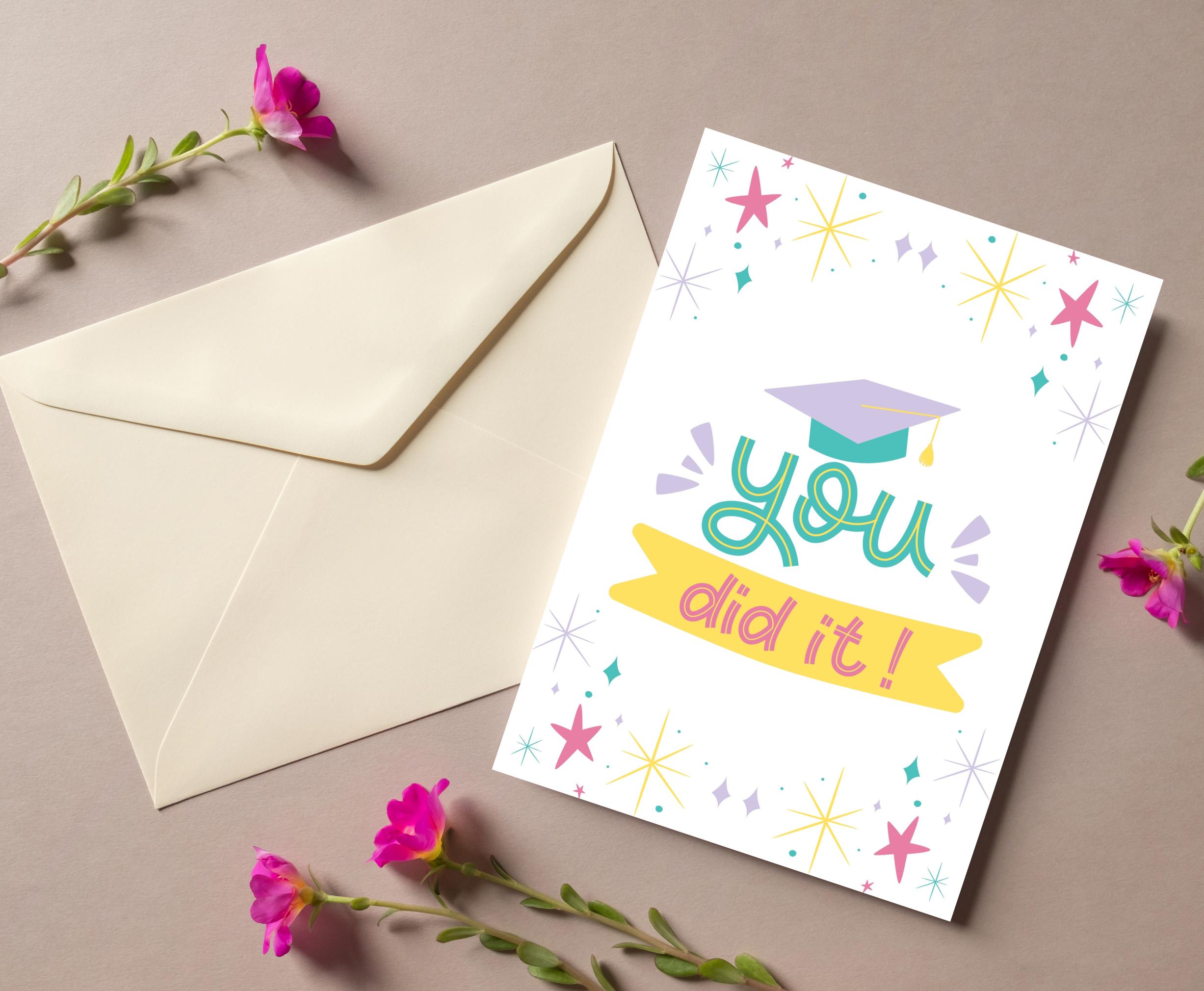 Printable Graduation Card | You Did It | Kindergarten, 5th Grade, High ...