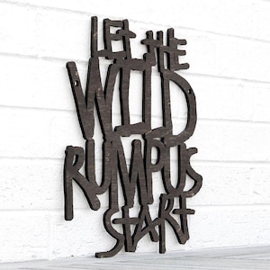 Let the Wild Rumpus Start! Wooden Wall Sign – Whimsical & Playful Decor ...